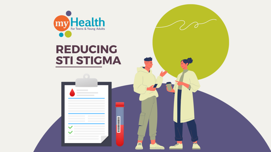 Reducing STI Stigma - myHealth for young people